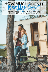 How Much Does It Cost to Rent An RV in 2021?