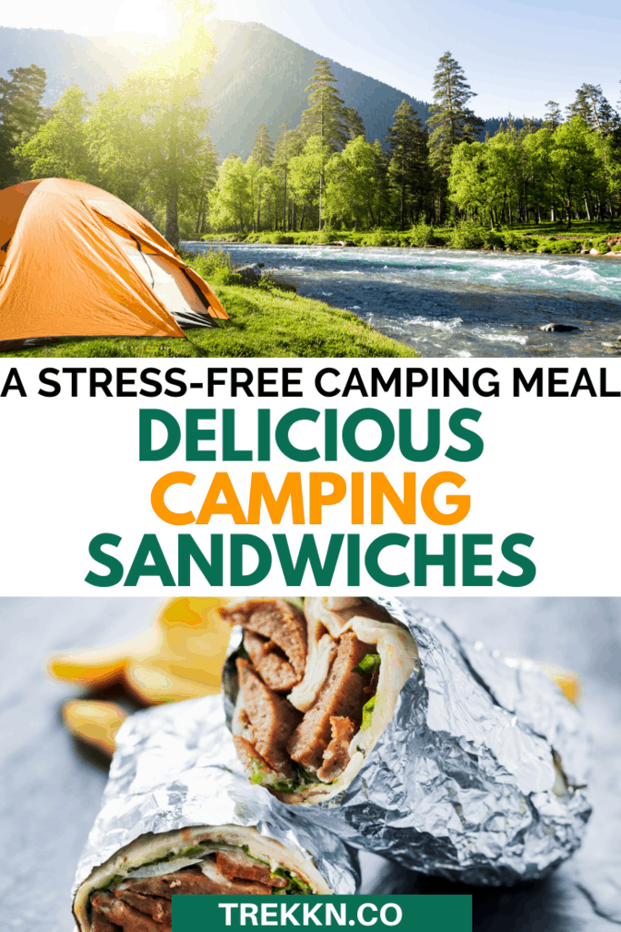 11 of the Best Camping Sandwiches for a Stress-Free Meal Outdoors
