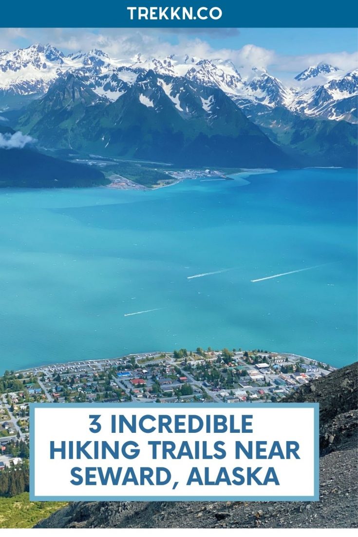 3 of the Best Hiking Trails Near Seward, Alaska