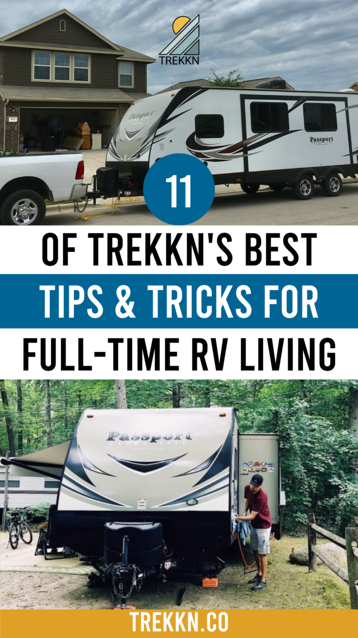 11 of TREKKN's Best Tips & Tricks for Full Time RV Living