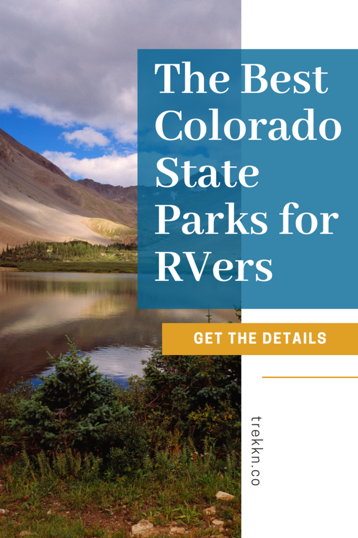 Best Colorado State Parks for RVers - TREKKN | RVing, Camping & Hiking