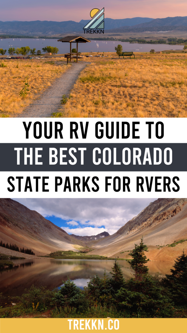 Best Colorado State Parks for RVers - TREKKN | RVing, Camping & Hiking